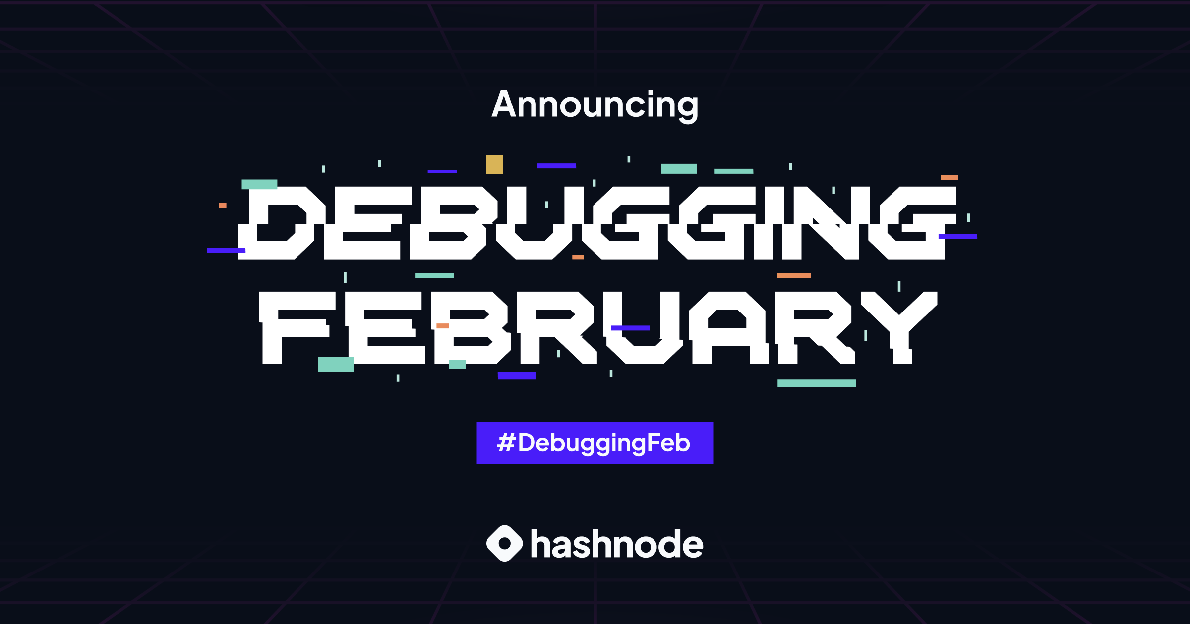 Debug, Write, Win: The #DebuggingFeb Writeathon is Here!