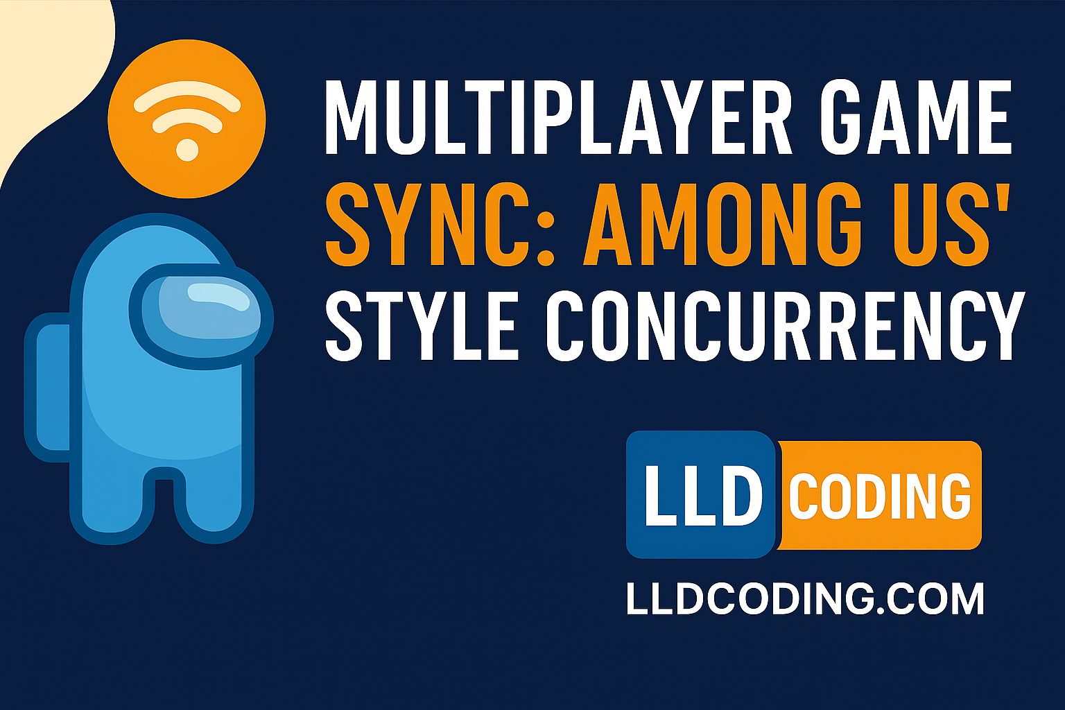 🎮 Multiplayer Game Sync (e.g., "Among Us" Style) Concurrency Problem
